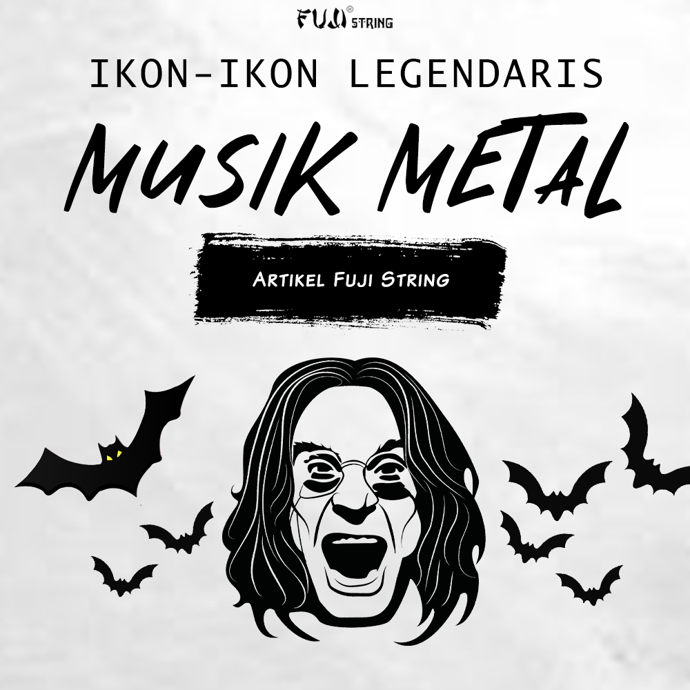 Ikon-Ikon Legendaris Musik Metal - Fuji String